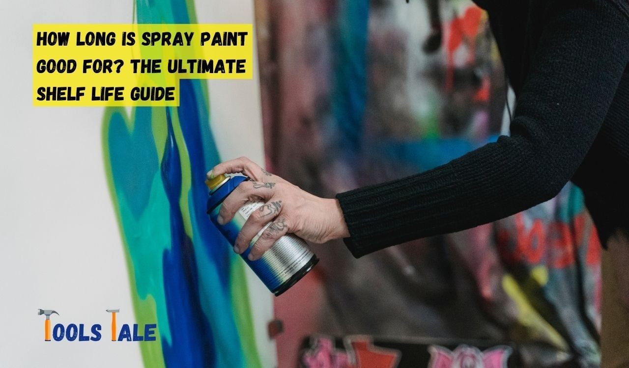 How Long is Spray Paint Good For? A Complete Shelf Life Guide
