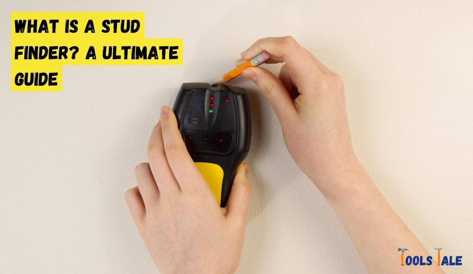 What is a Stud Finder? A Ultimate Guide