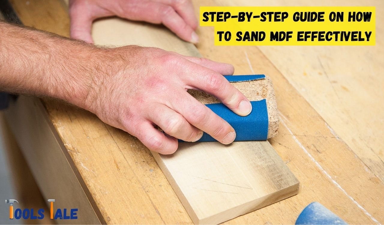 Can You Sand MDF? Tips, Techniques, and Safety Guidelines